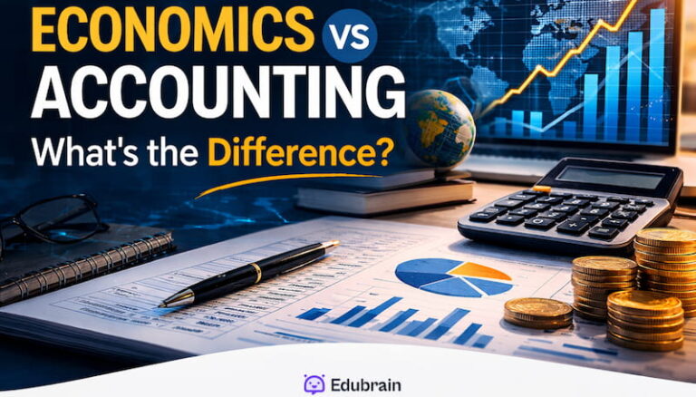 Accounting vs. Economics Degree in 2026 - Edubrain